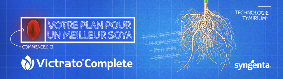 Le traitement de semences de soya Victrato Complete est votre plan pour ...
